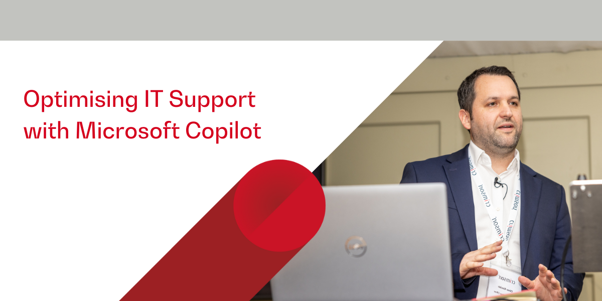 LIVE DEMO: Optimising IT Support with Microsoft Copilot